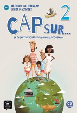 Cap sur… 2 Cahier D’activités - Maison des Langues - didático