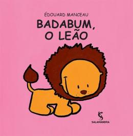 Badabum, o Leão - Salamandra - Paradidático